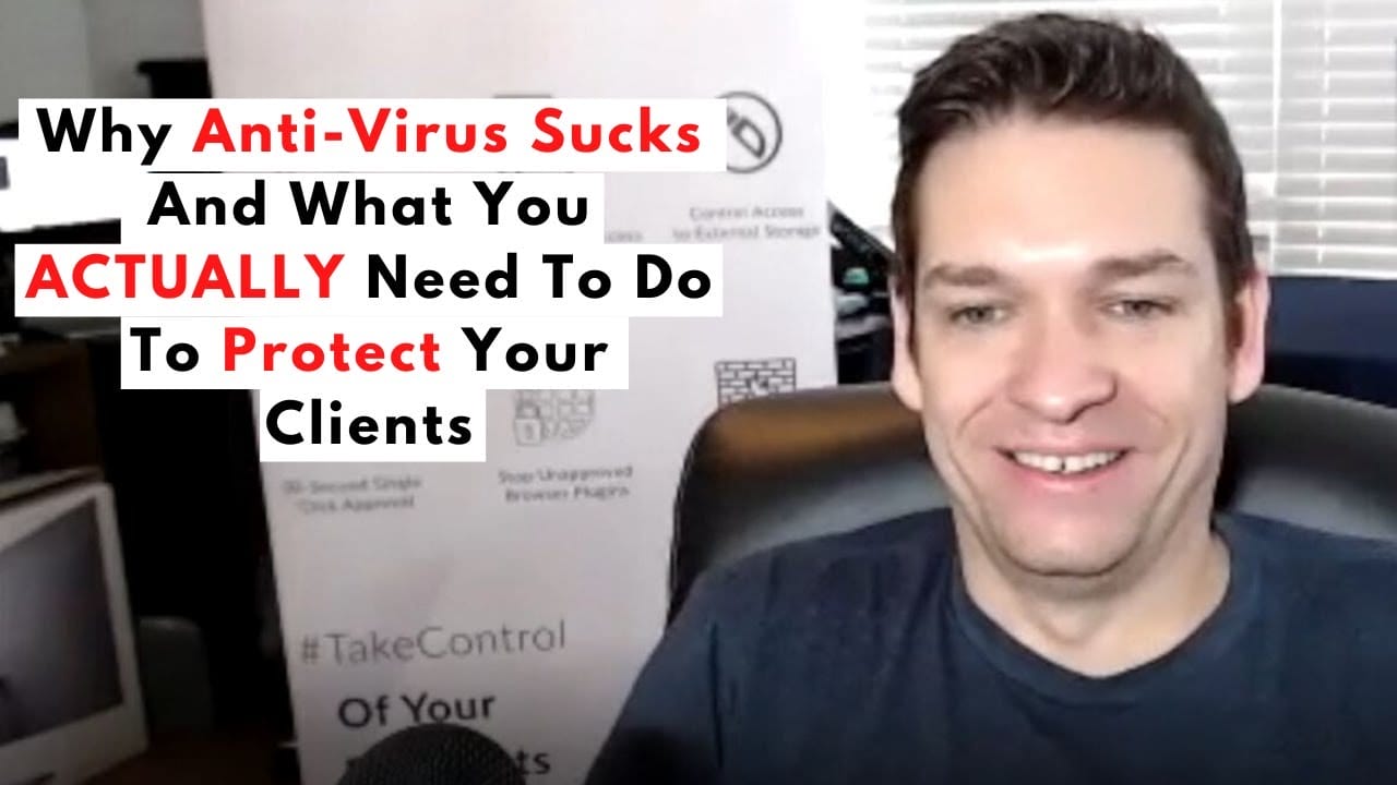 Why Anti-Virus Software Sucks And Why It Will Never Work - MSP Success